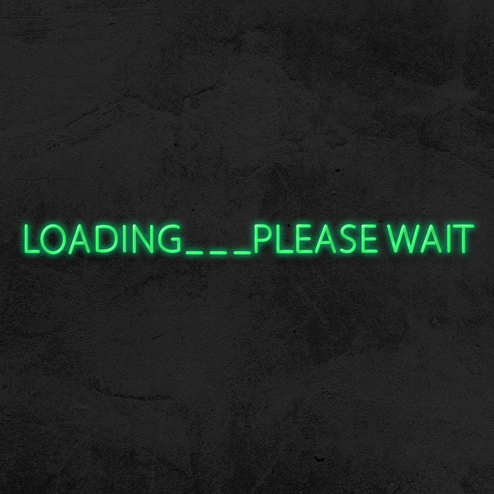 Loading ... Please Wait - LED Neon Sign – MK Neon